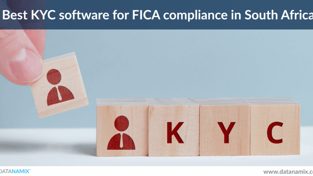 Best KYC software for FICA compliance in South Africa - Datanamix ...